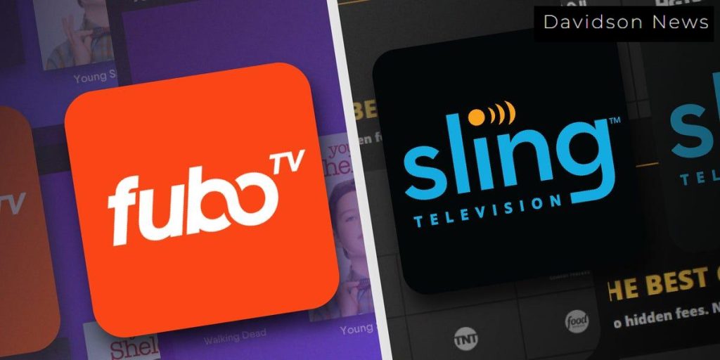 Fubo vs. Sling: A Detailed Look at Streaming Options in 2025 – Davidson ...
